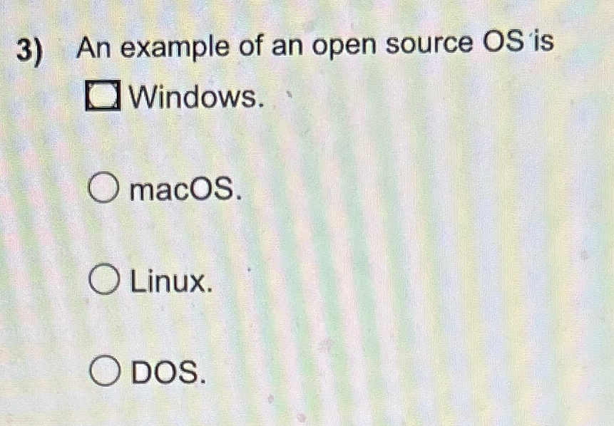 An example of an open source OS | Chegg.com