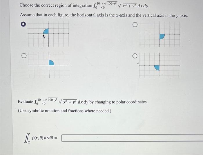 Solved Choose the correct region of integration | Chegg.com