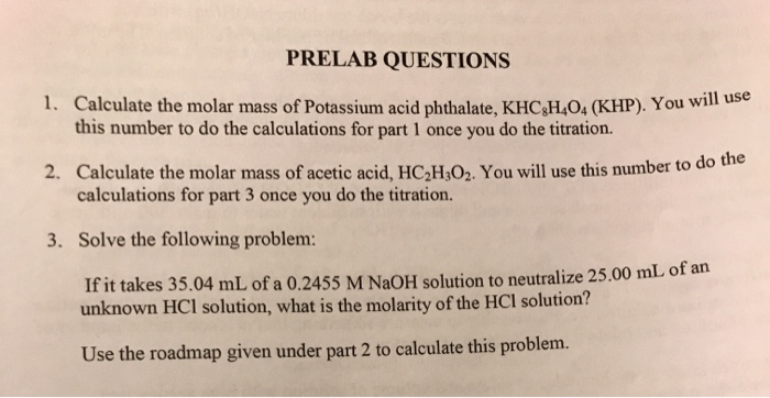 Solved PRELAB QUESTIONS 1. Calculate the molar mass of | Chegg.com