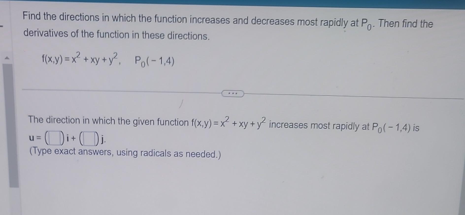 Solved Find the directions in which the function increases | Chegg.com
