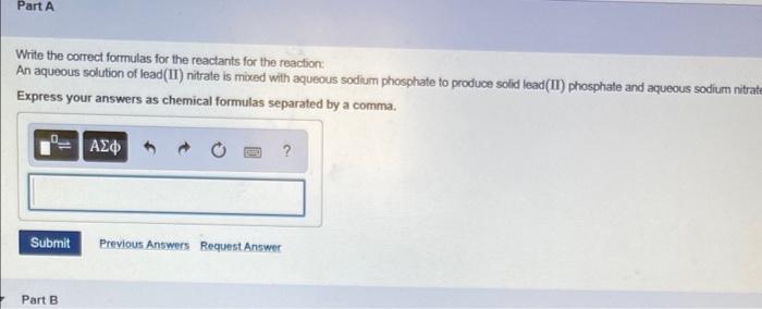 Solved Write the correct formulas for the reactants for the | Chegg.com