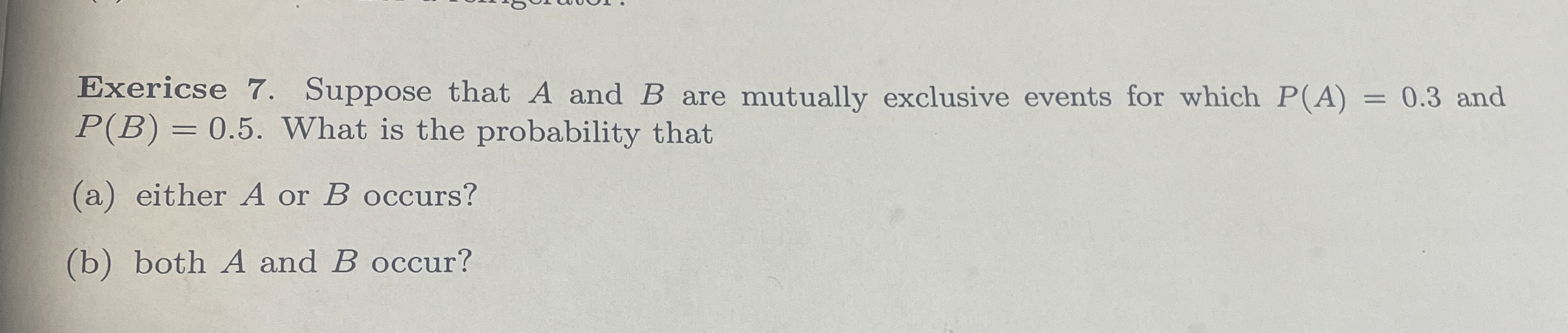 Solved Exericse 7. ﻿Suppose that A and B ﻿are mutually | Chegg.com