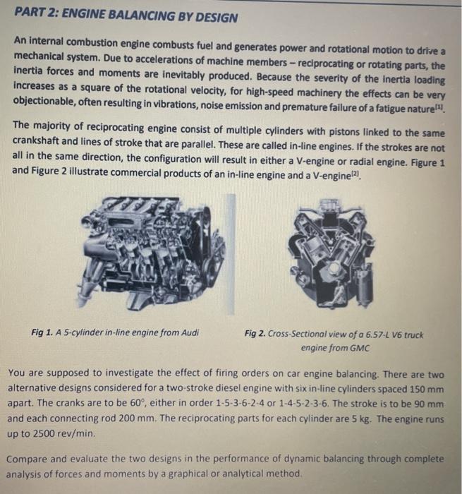 PART 2: ENGINE BALANCING BY DESIGN An internal | Chegg.com