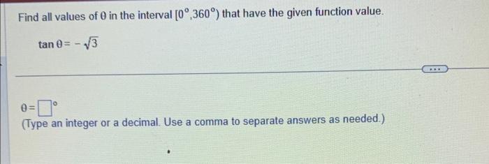 Solved Find all values of θ in the interval [0∘,360∘) that | Chegg.com