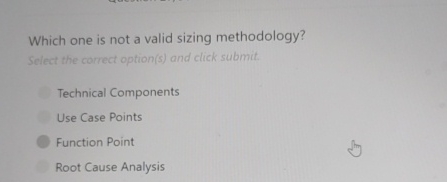 Solved Which one is not a valid sizing methodology?select | Chegg.com