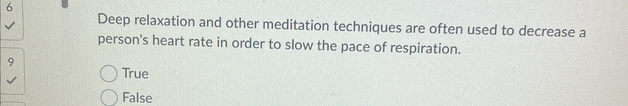 Solved Deep relaxation and other meditation techniques are | Chegg.com