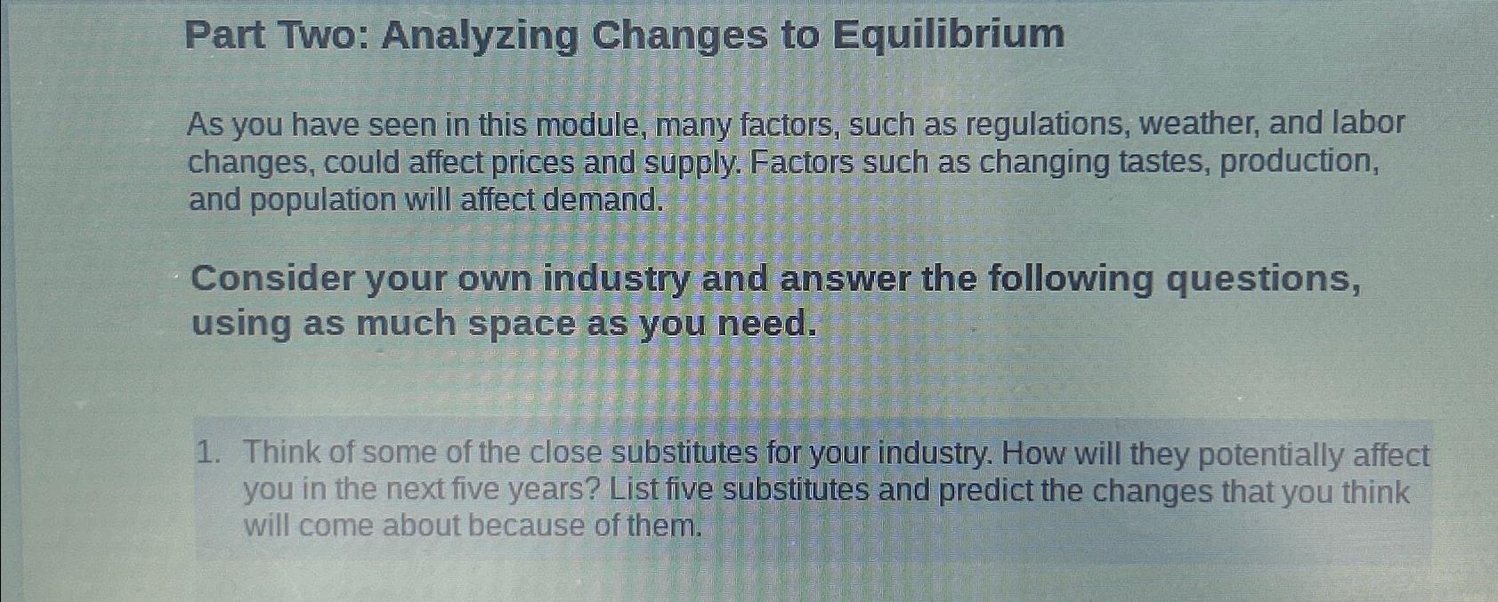 Solved Part Two: Analyzing Changes to EquilibriumAs you have | Chegg.com