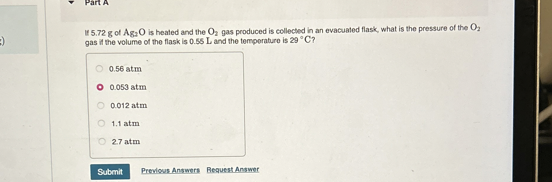 Solved Part AIf 5.72 ﻿g of Ag2O ﻿is heated and the O2 ﻿gas | Chegg.com