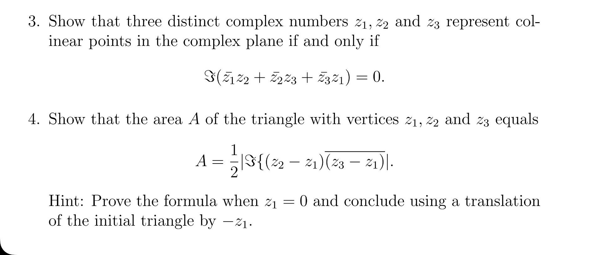 Solved 3. Show that three distinct complex numbers z1,z2 and | Chegg.com