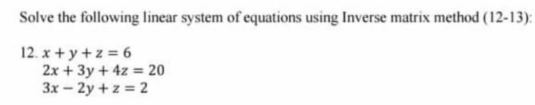 Solved Solve the following linear system of equations using | Chegg.com