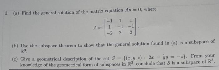 Solved 3. (a) Find the general solution of the matrix | Chegg.com