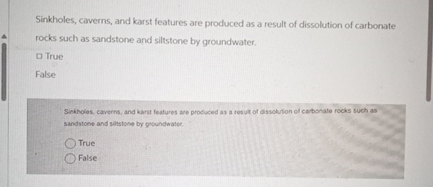 Solved Sinkholes, caverns, and karst features are produced | Chegg.com