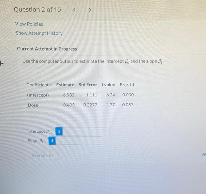 Solved Question 2 of 10 View Policies Show Attempt History | Chegg.com