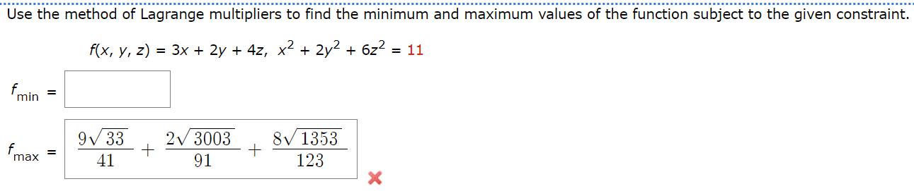 Solved Use the method of Lagrange multipliers to find the | Chegg.com