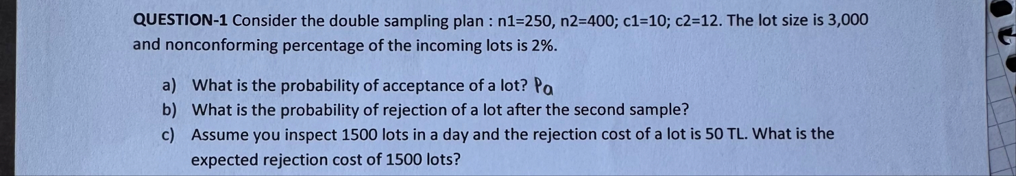 Solved QUESTION-1 ﻿Consider the double sampling plan : | Chegg.com