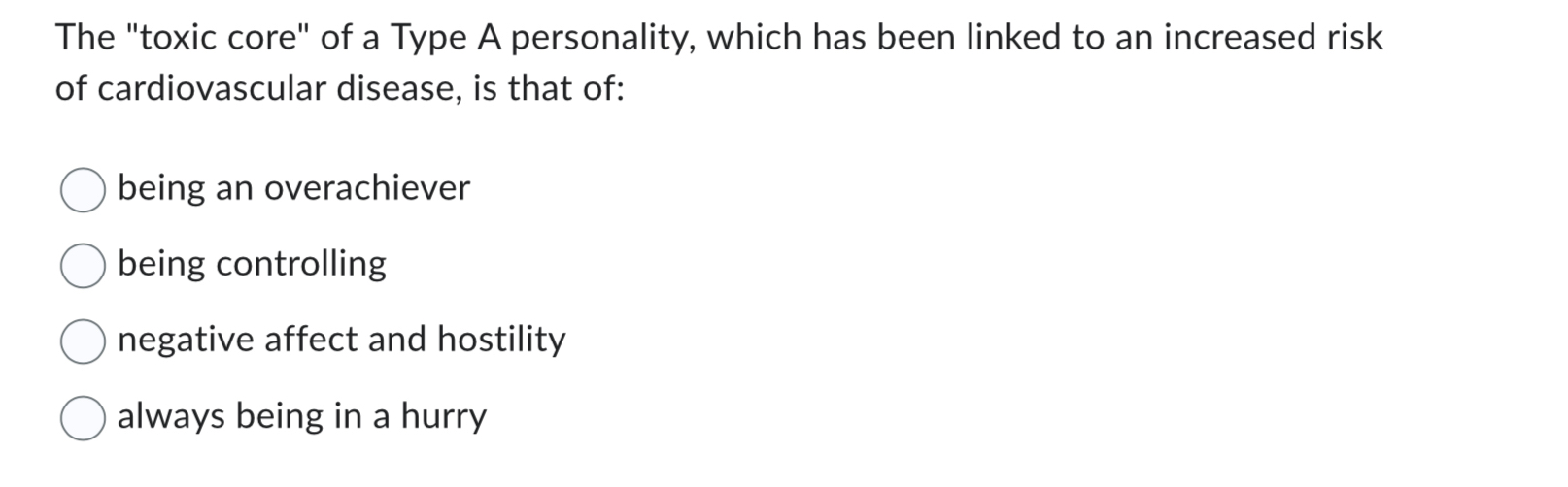 Solved The "toxic core" of a Type A personality, which has | Chegg.com