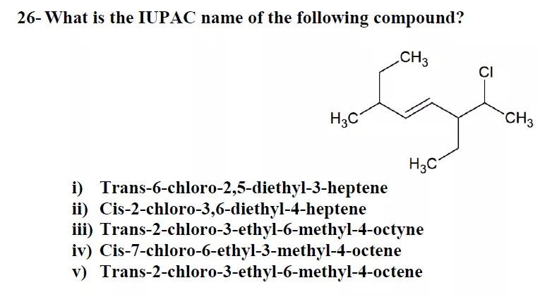 Solved 1- What is the correct IUPAC name of the following | Chegg.com