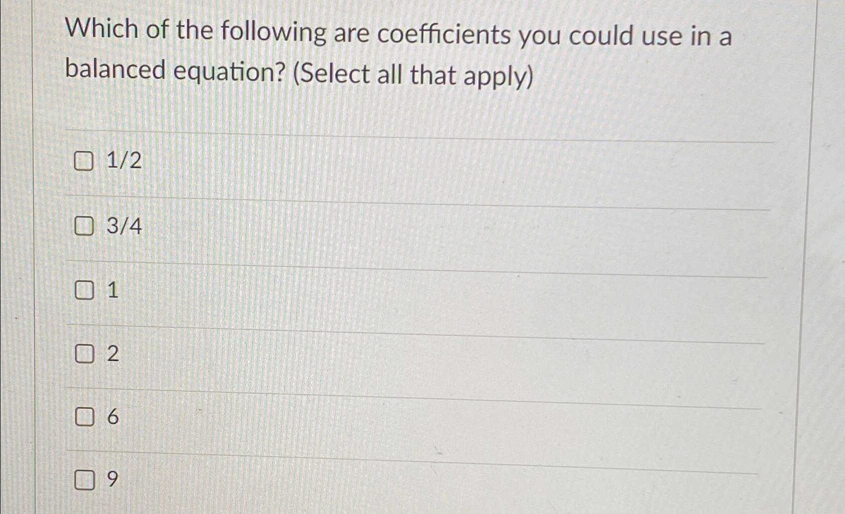 Solved Which of the following are coefficients you could use | Chegg.com