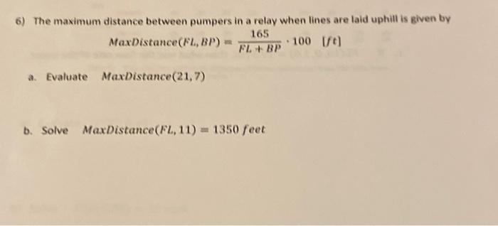 Solved 6) The maximum distance between pumpers in a relay | Chegg.com