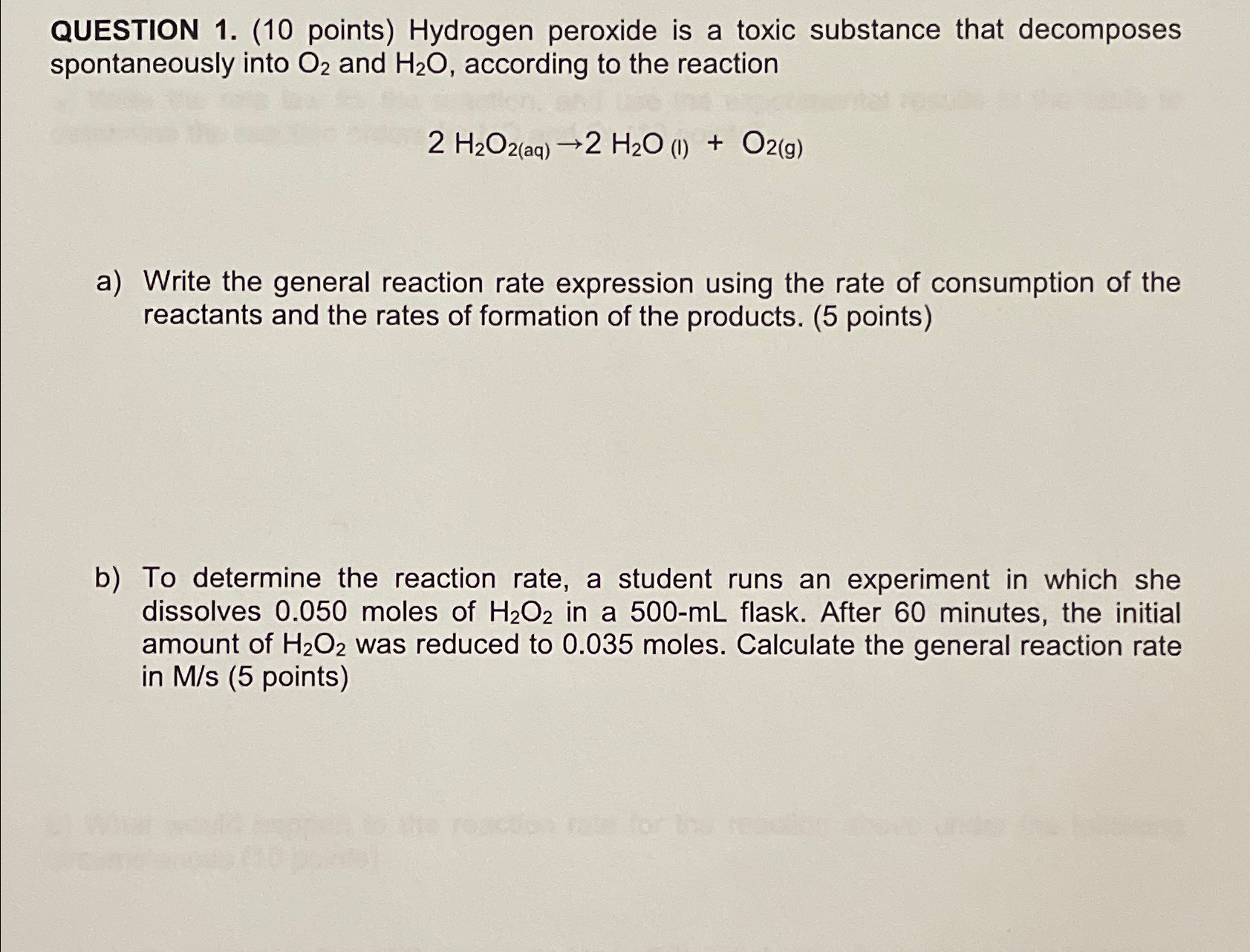 Solved QUESTION 1. (10 ﻿points) ﻿Hydrogen peroxide is a | Chegg.com