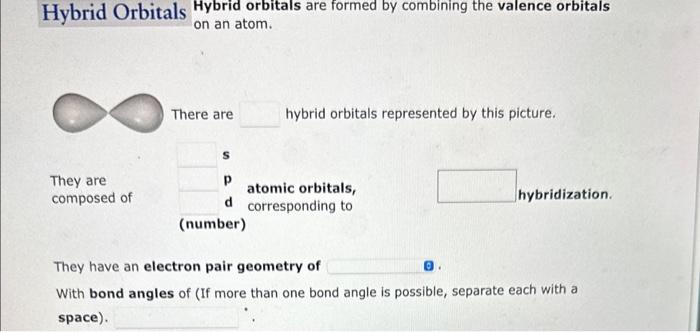 Solved Hybrid Orbitals Hybrid orbitals are formed by | Chegg.com