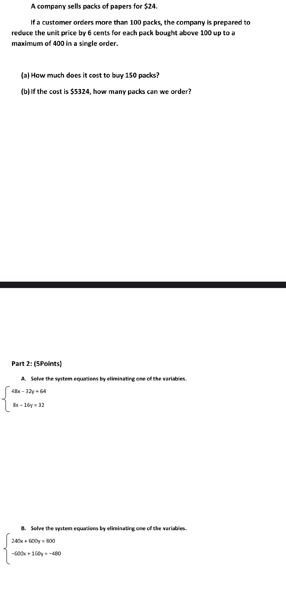 Solved A company sells packs of papers for $24.If a customer | Chegg.com