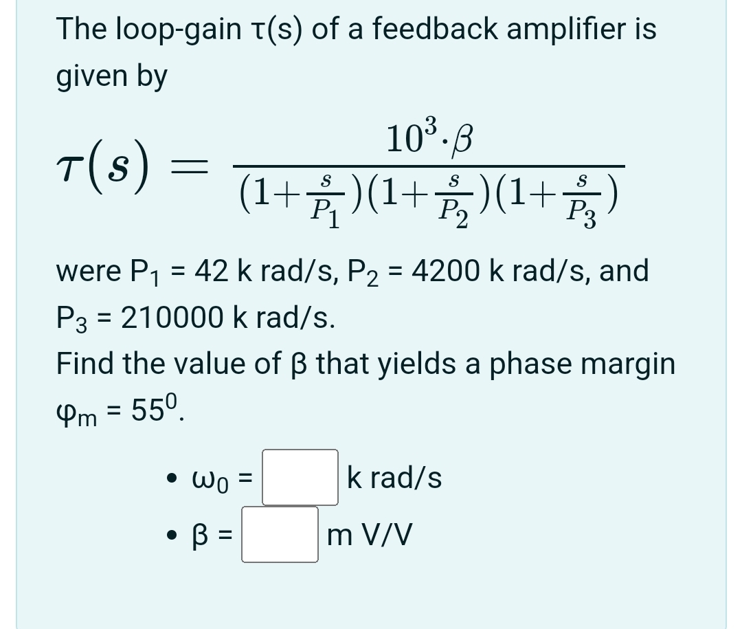 The loop-gain τ(s) ﻿of a feedback amplifier is given | Chegg.com
