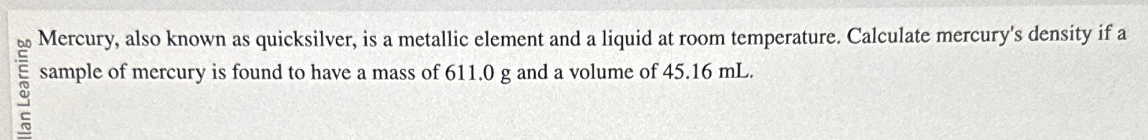 Solved Mercury, also known as quicksilver, is a metallic | Chegg.com