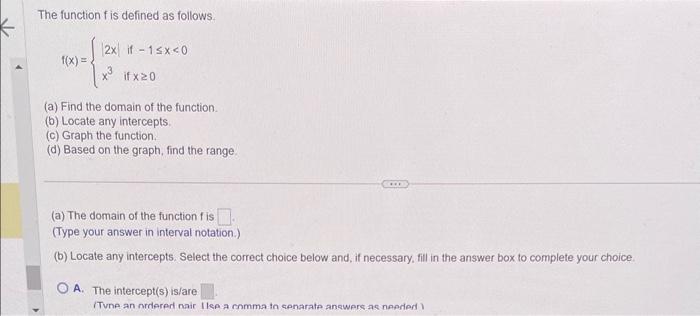 Solved The function f is defined as follows. f(x)={∣2x∣x3 if | Chegg.com