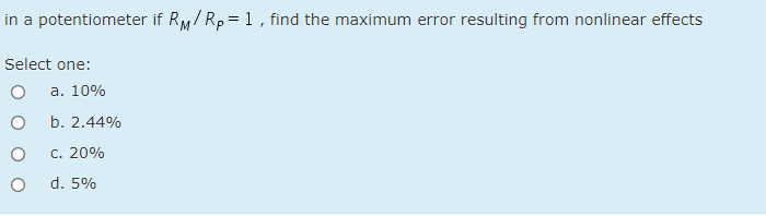 Solved in a potentiometer if RMRP=1, ﻿find the maximum error | Chegg.com