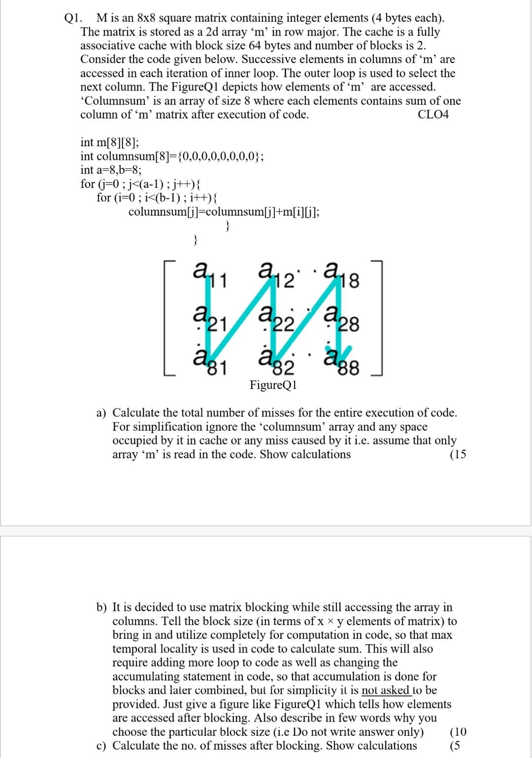 Q1. Mis an 8x8 square matrix containing integer | Chegg.com