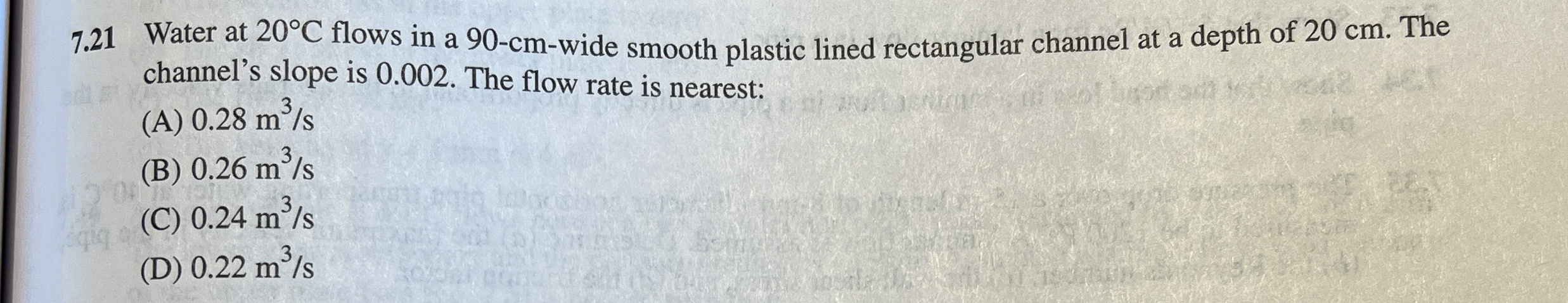 Solved 7.21 ﻿Water at 20°C ﻿flows in a 90 - ﻿cm-wide smooth | Chegg.com