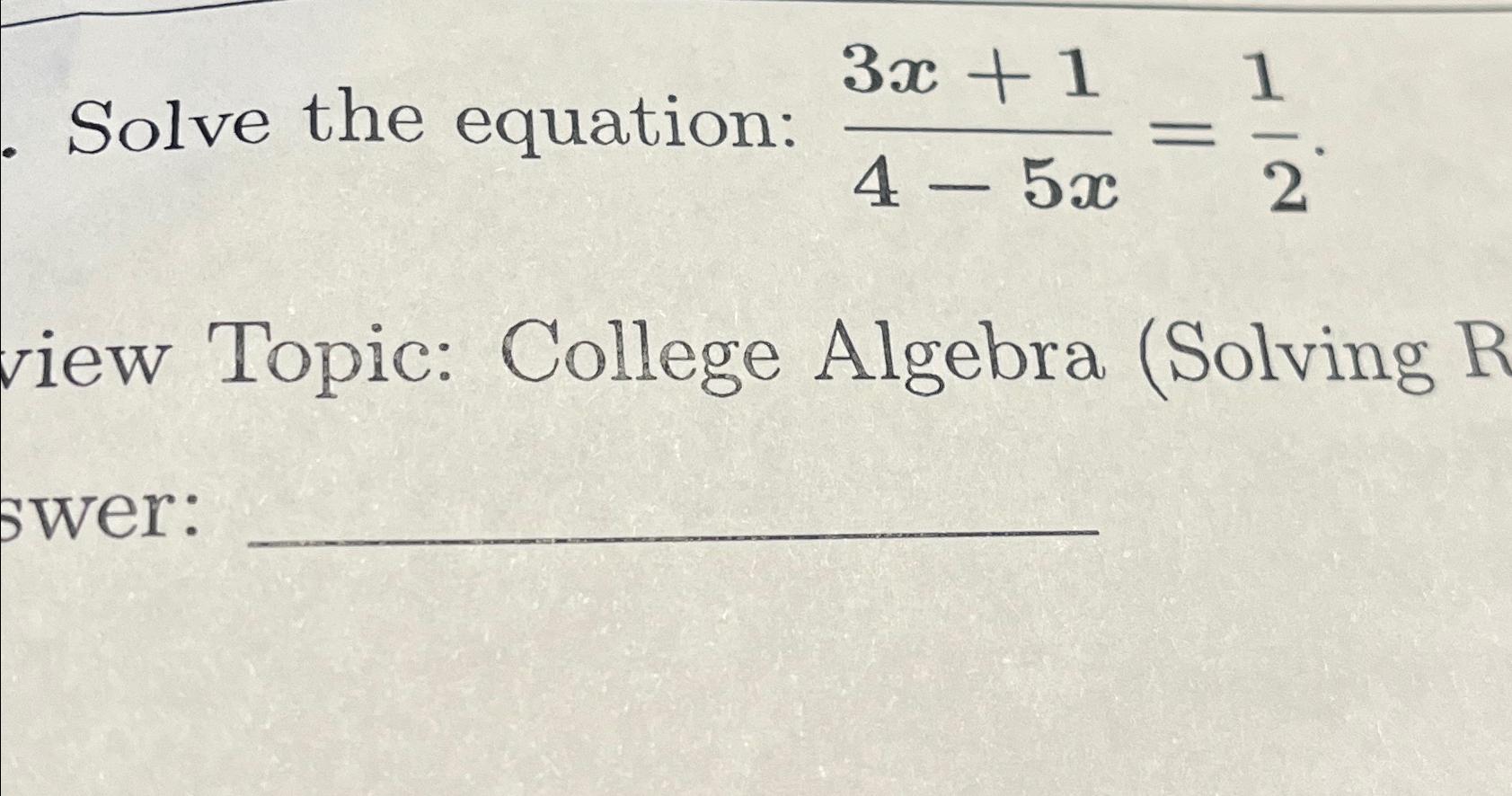 Solved Solve the equation: 3x+14-5x=12. ﻿view Topic: College | Chegg.com
