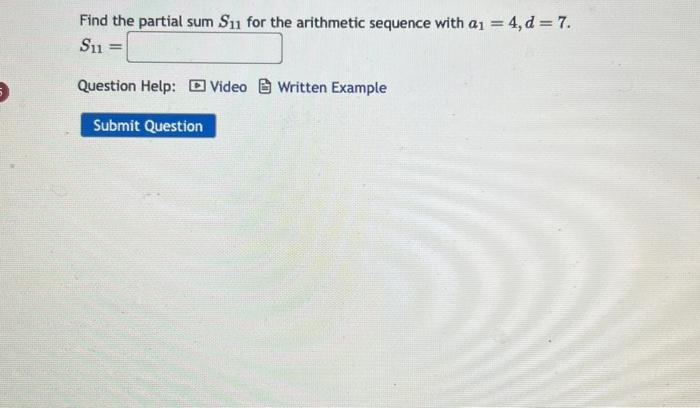 Solved Find the partial sum S11 for the arithmetic sequence | Chegg.com