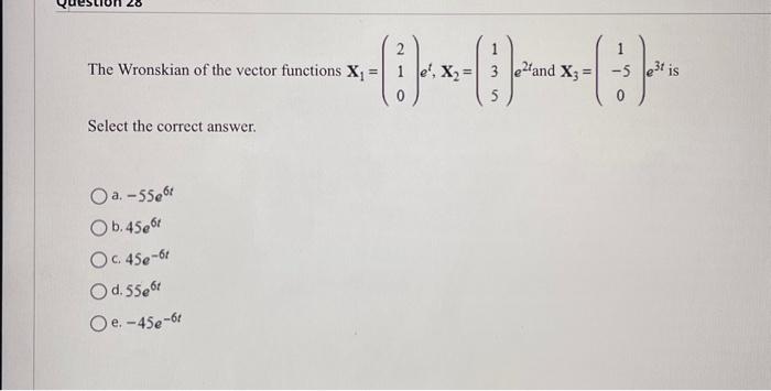 Solved The Wronskian of the vector functions | Chegg.com