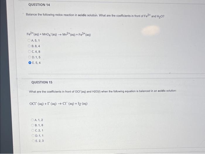 Solved Fe2+(aq)+MnO4−(aq)→Mn2+(aq)+Fe3+(aq) A. 5,1 B, 8,4 | Chegg.com