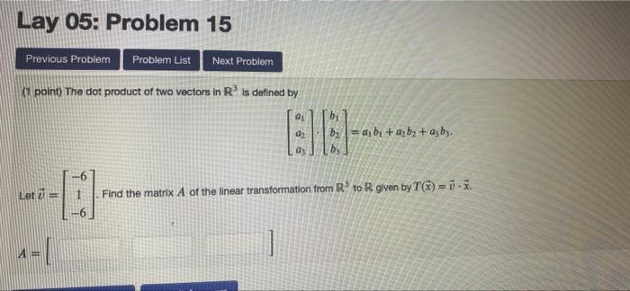 Solved Lay 05: Problem 15 Previous Problem Problern List | Chegg.com
