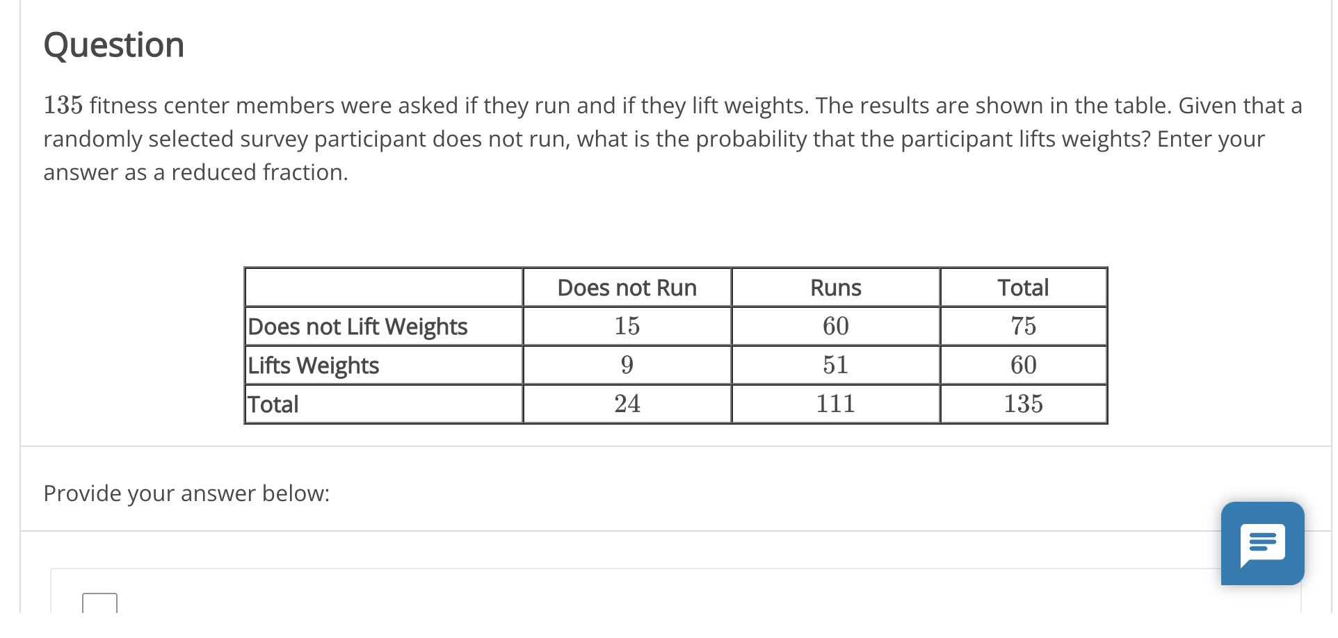 Solved Question135 ﻿fitness center members were asked if | Chegg.com