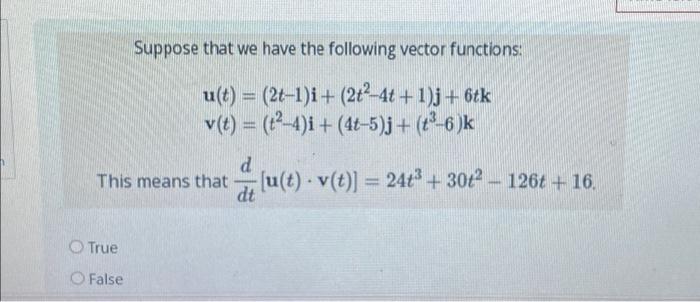 Solved This means that True Suppose that we have the | Chegg.com
