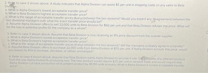 Solved 1. Refer to case 1 shown above. Alpha Division can | Chegg.com