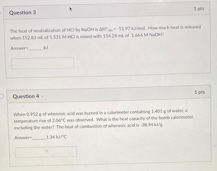 Solved The heat of neutralization of HCl by NaOH is | Chegg.com
