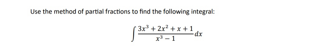 Solved Use the method of partial fractions to find the | Chegg.com
