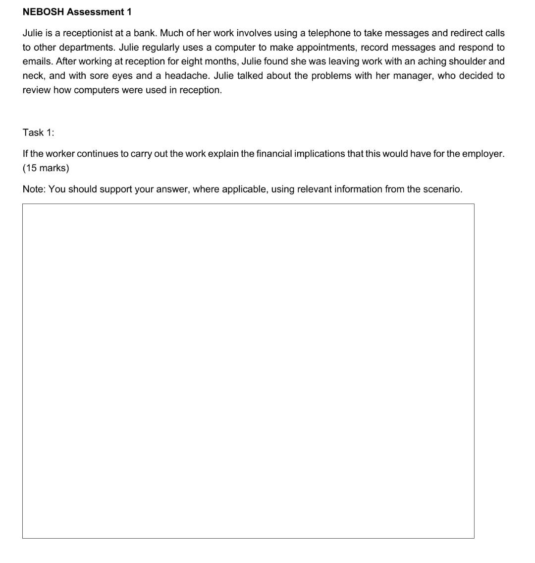Solved NEBOSH Assessment 1 Julie is a receptionist at a | Chegg.com