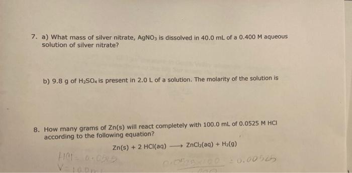 Solved 7. a) What mass of silver nitrate, AgNO3 is dissolved | Chegg.com