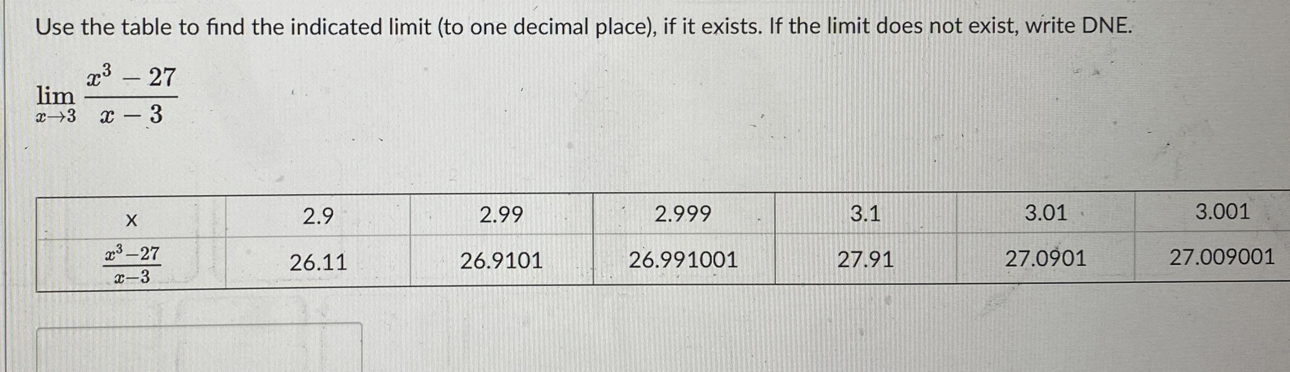 Solved Use the table to find the indicated limit (to one | Chegg.com