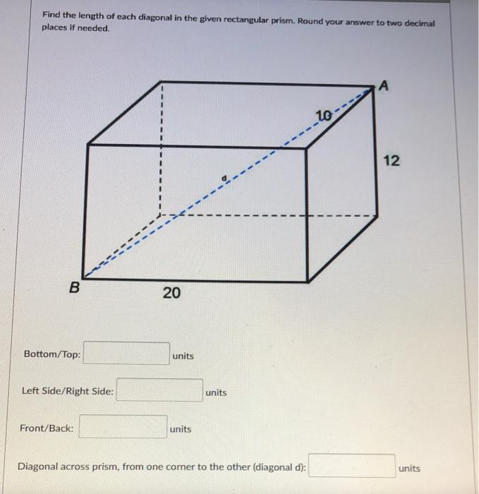 Solved Find the length of each diagonal in the given | Chegg.com