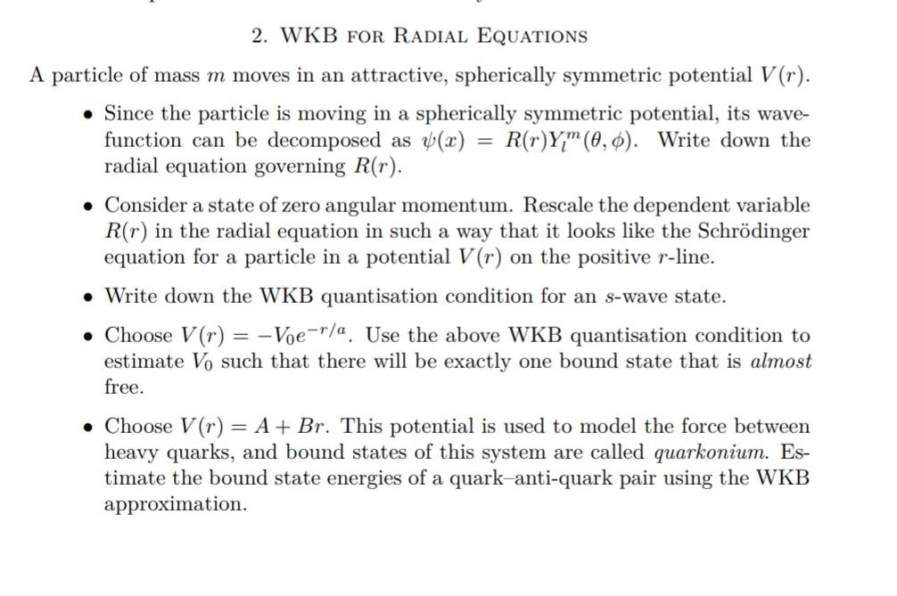 Solved WKB for Radial Equations A particle of mass m moves | Chegg.com