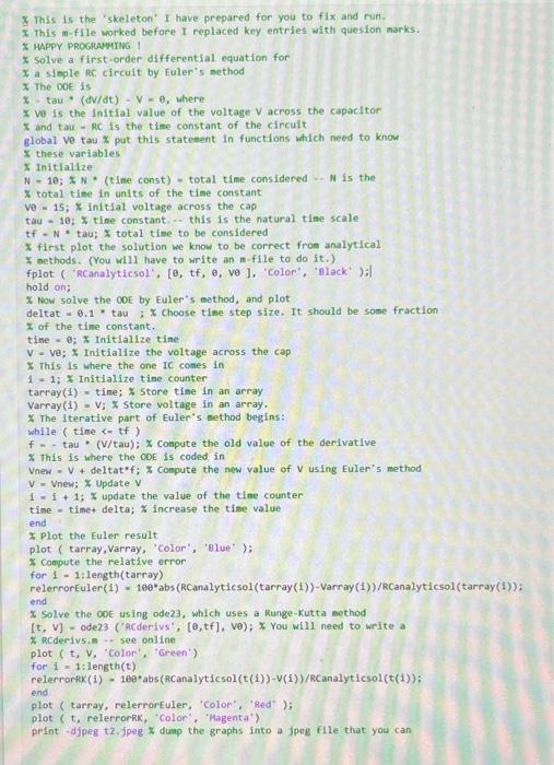 Help fix my code please. This is what i have so far. | Chegg.com