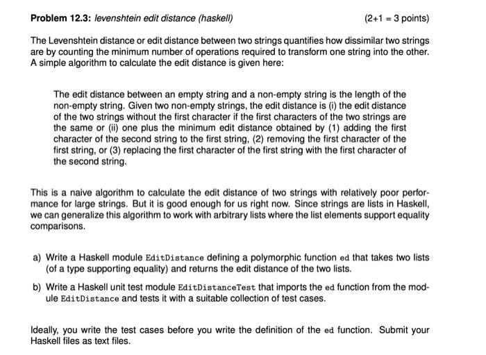 Problem 12.3: levenshtein edit distance (haskell) | Chegg.com