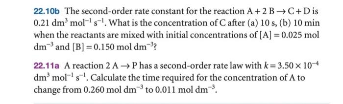 Solved 22.10b The second-order rate constant for the | Chegg.com